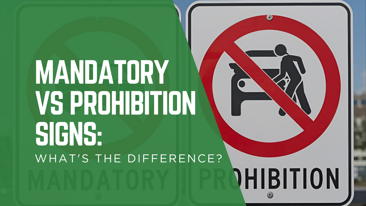 Mandatory vs Prohibition Signs: What's the Difference? | Super Spill ...